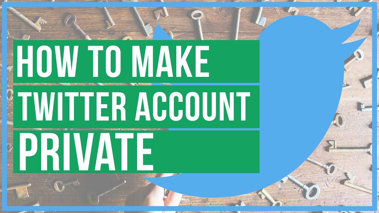 How To Make Your Twitter Account Private Quick And Easy Youtube