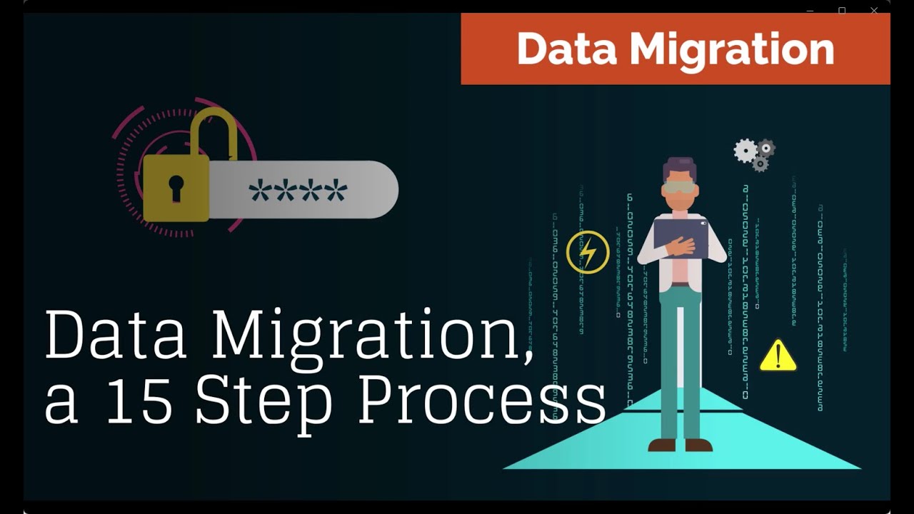 Data Migration A 15 Step Process To Success Youtube