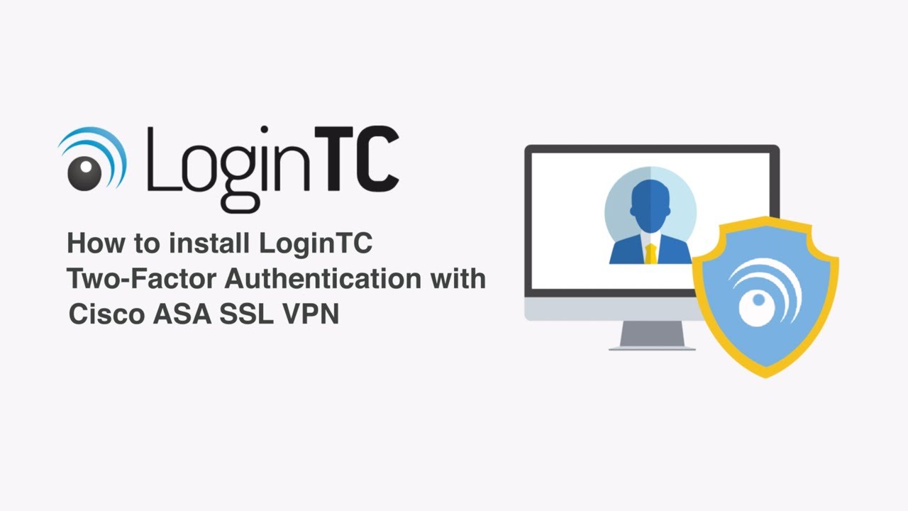 Cisco Asa Ssl Vpn Two Factor Authentication Mfa 2fa Youtube