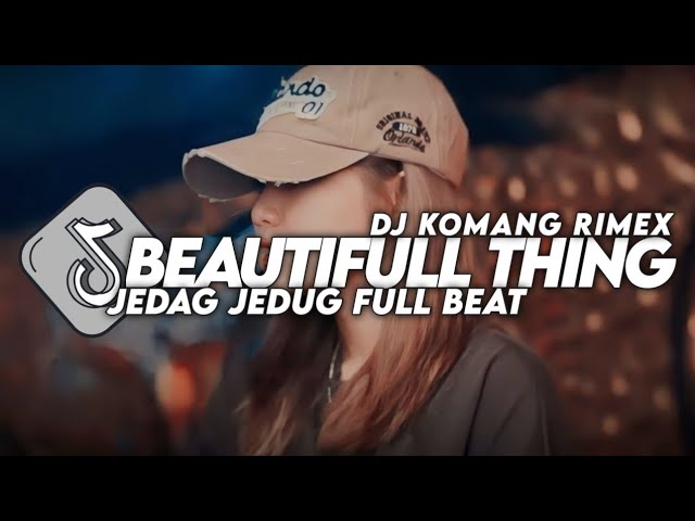 Dj Beautifull Thing Jedag Jedug Full Beat Viral Tiktok Terbaru 2024 Dj