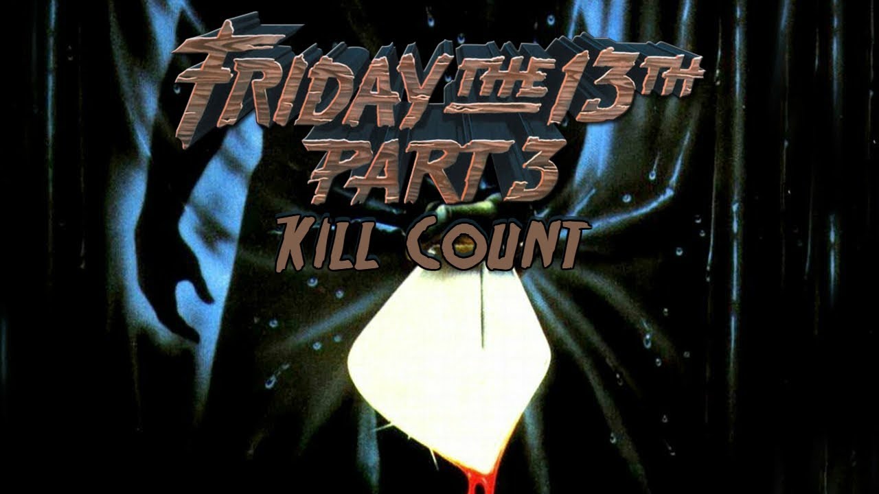 Friday The 13th Part Iii 1982 Kill Count Youtube