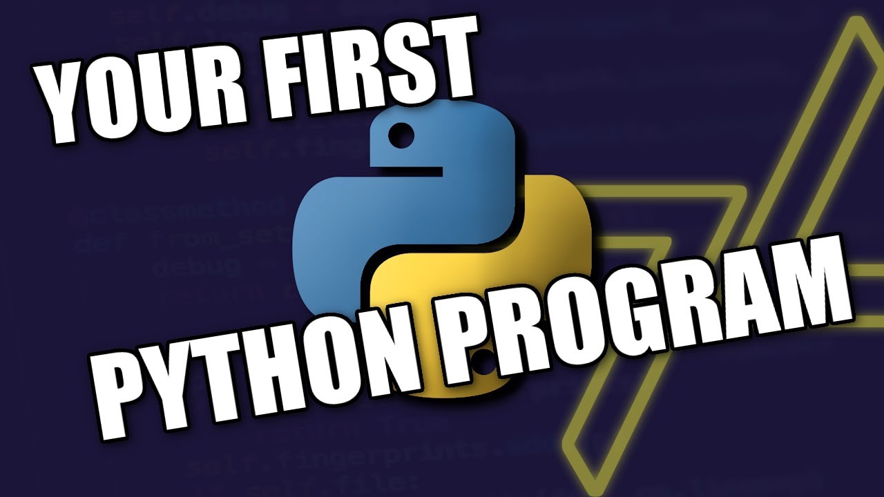 Create Your First Python Program Python Tutorial Youtube