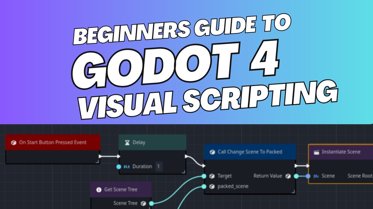 Complete Beginners Guide To Godot 4 Visual Scripting Youtube