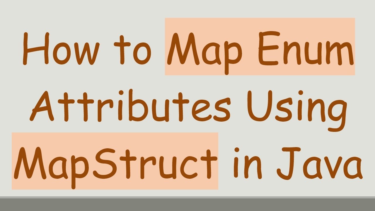 How To Map Enum Attributes Using Mapstruct In Java Youtube