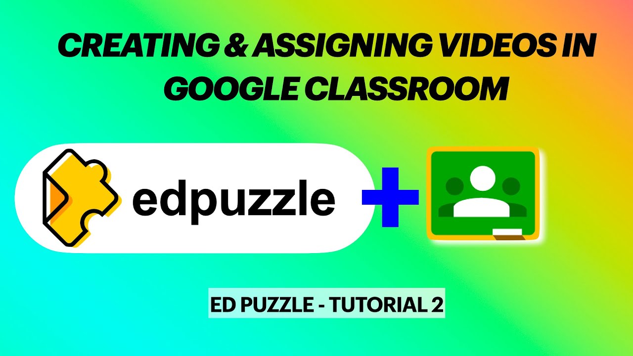 Edpuzzle Google Classroom At Hayden Seton Blog