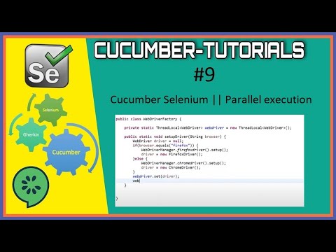 Tutorials 9 Cucumber Selenium Parallel Execution Youtube