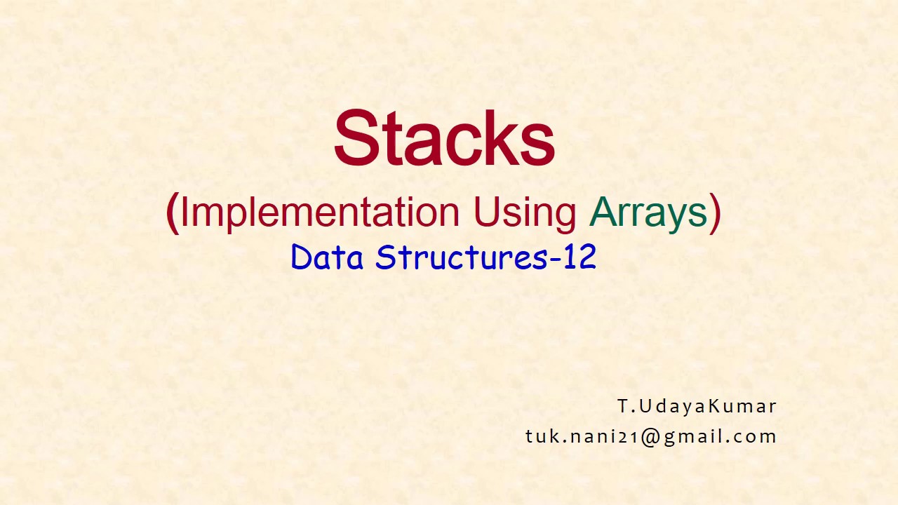 Stacks Using Arrays Data Structures 12 Youtube