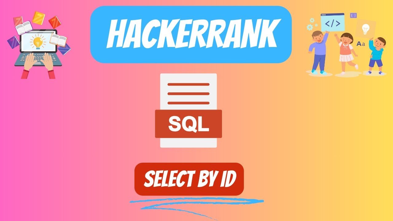 Hackerrank Sql Solution 4 Select By Id Youtubevideo Youtube