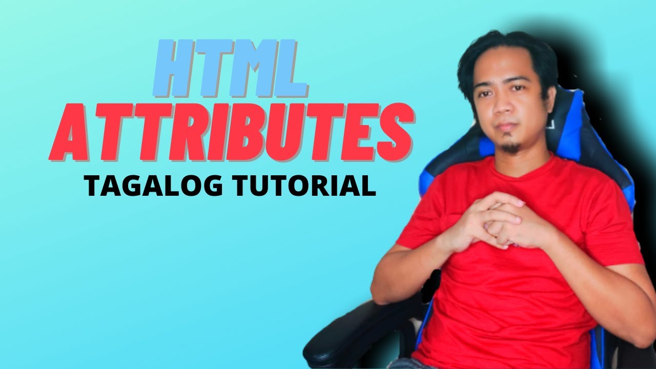 Html Attribute Tagalog Tutorial Youtube