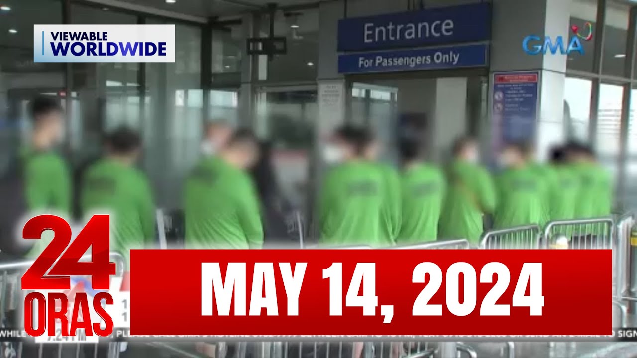 24 Oras Express May 14 2024 Hd Youtube