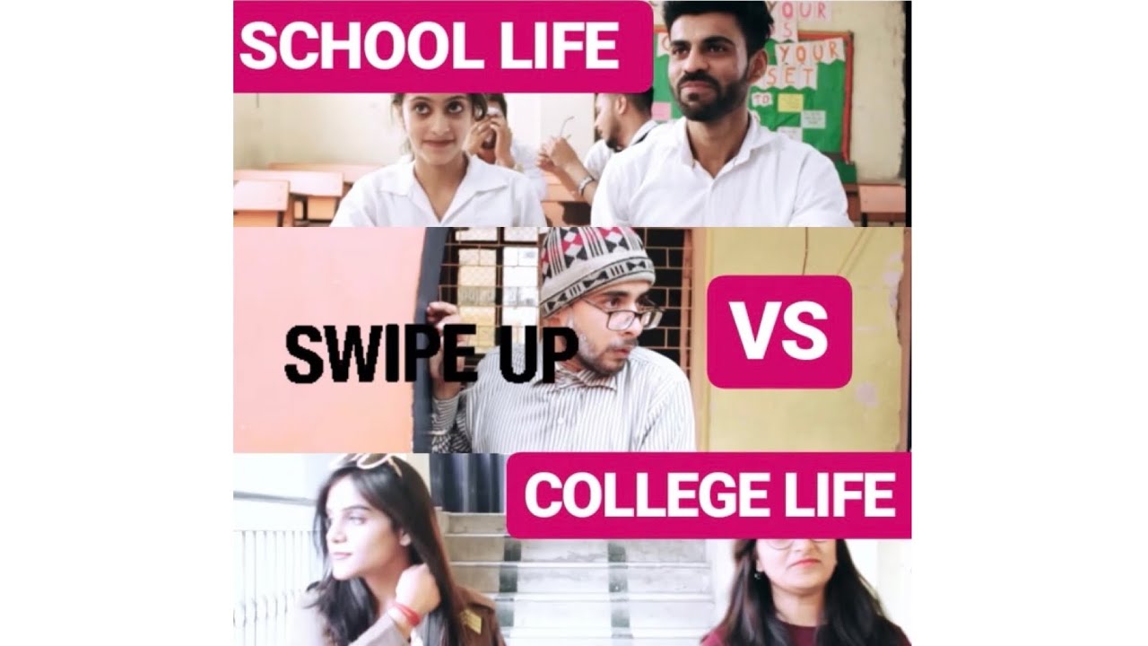 School Life Vs College Life School Vs College R2h Ft Gaurav Arora