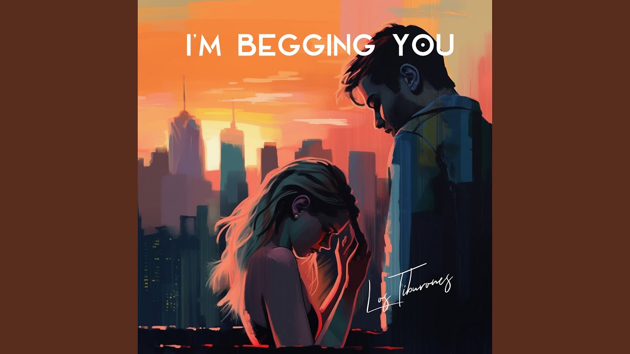 Im Begging Begging You Singer