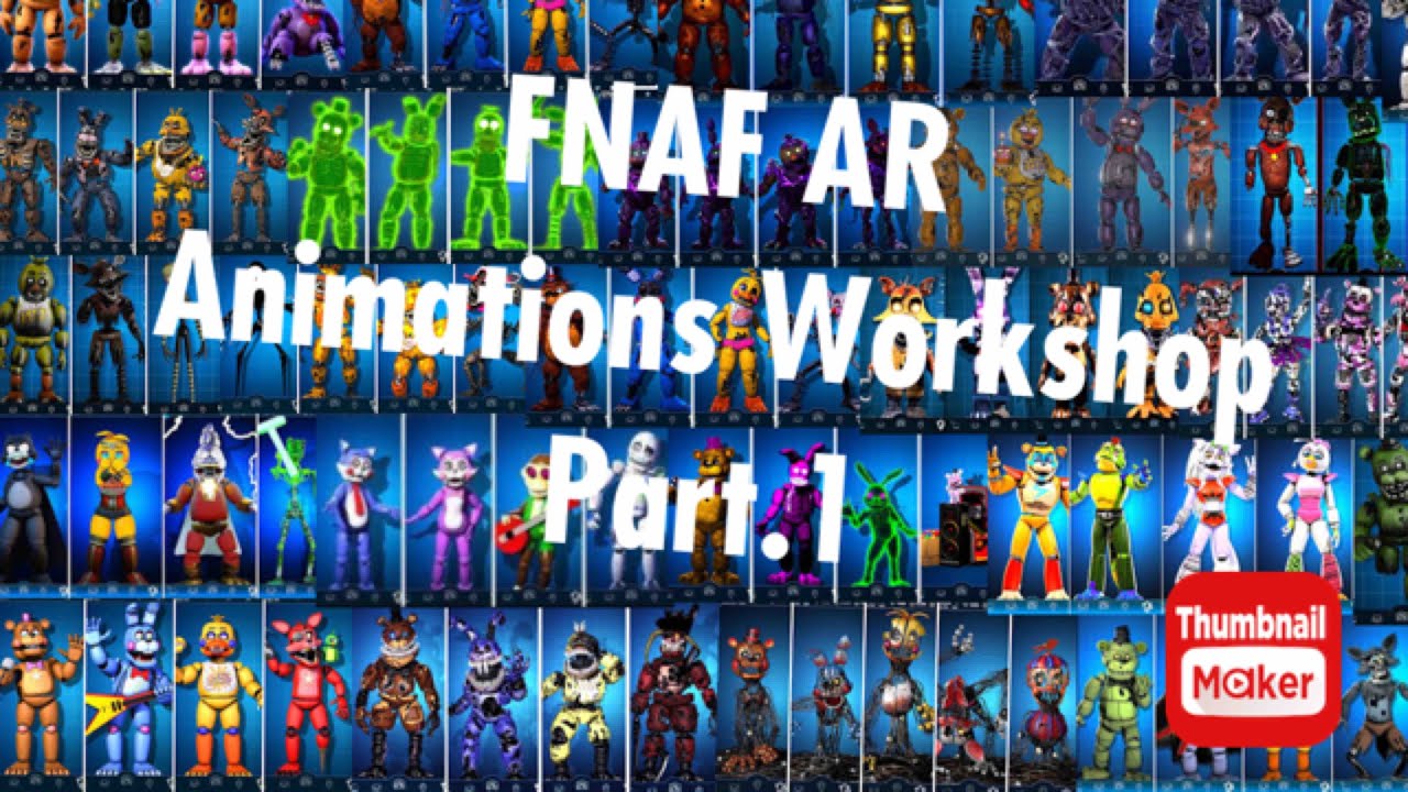 Fnaf Ar All Animatronics Animations Animation Workshop Part 1