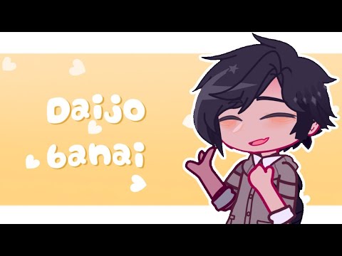 Daijobanai Youtube