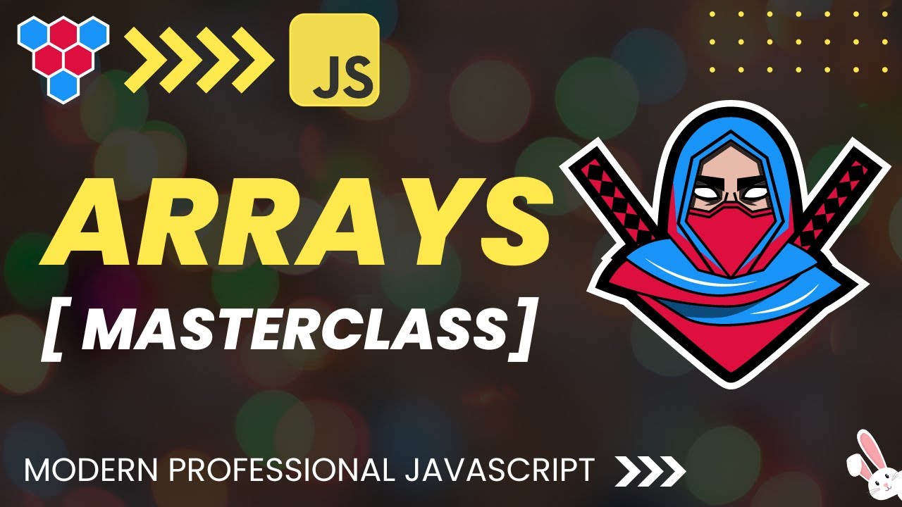 Javascript Arrays Complete Masterclass Youtube