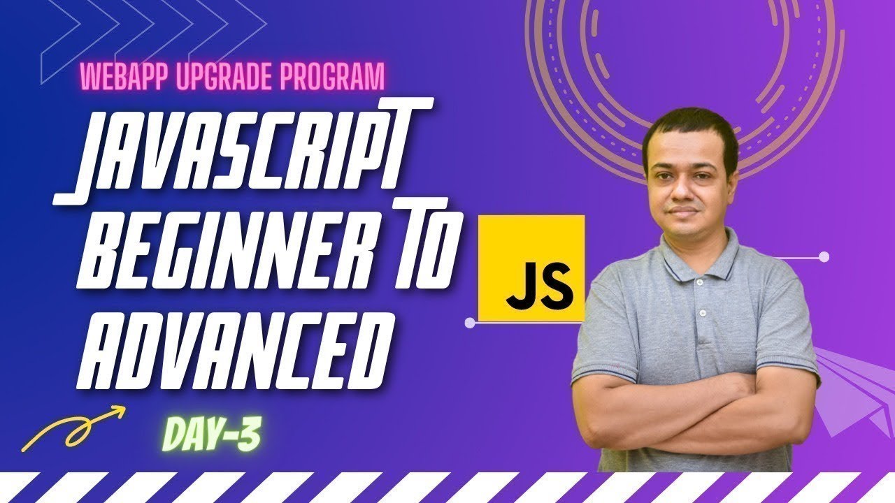 рџ ґ Javascript Beginner To Advanced Day 3 Youtube