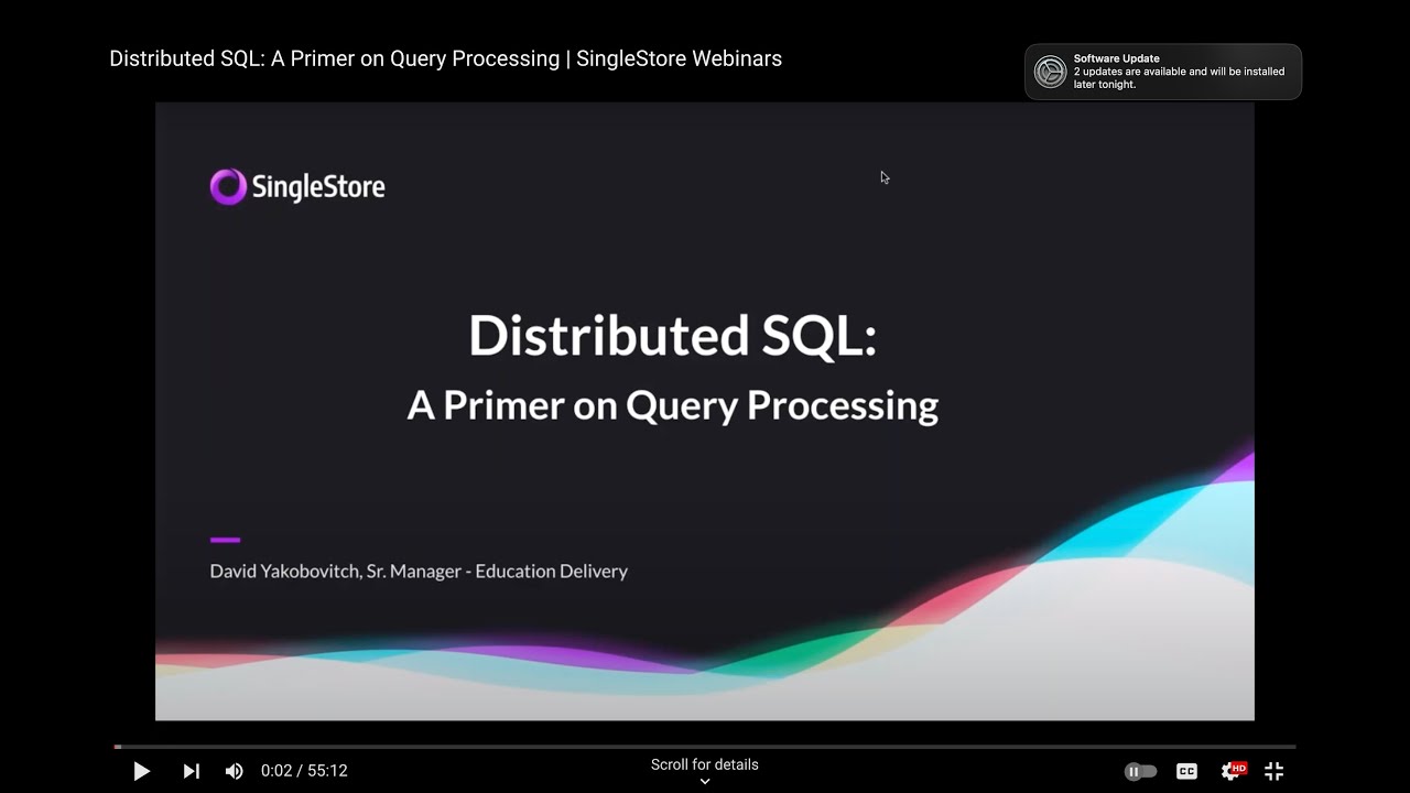 Distributed Sql A Primer On Query Processing Singlestore Webinars