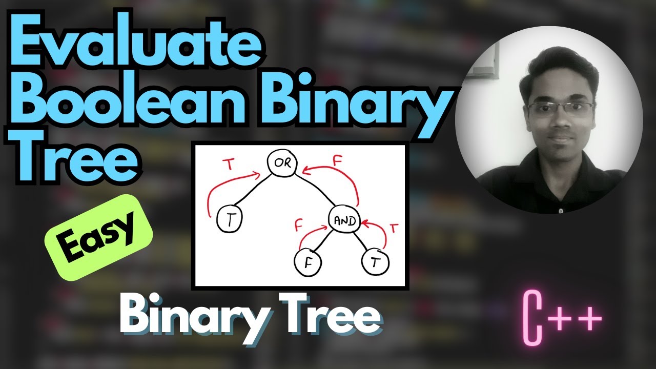 Evaluate Boolean Binary Tree Binary Tree Youtube
