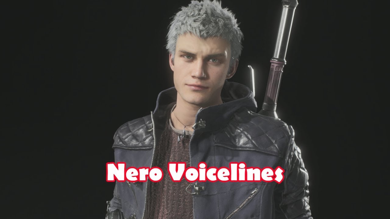 Devil May Cry 5 Nero Voice Lines Youtube