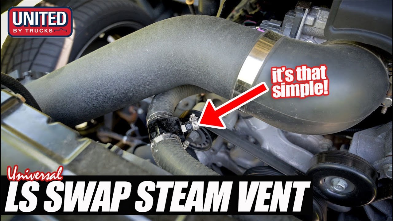 Simple Steam Vent Solution For Your Ls Swap Youtube