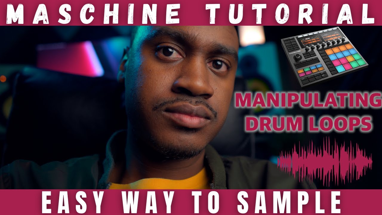 Maschine Tutorial Manipulating Drum Loops Youtube