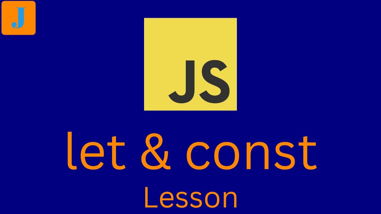 Javascript Let And Const Youtube