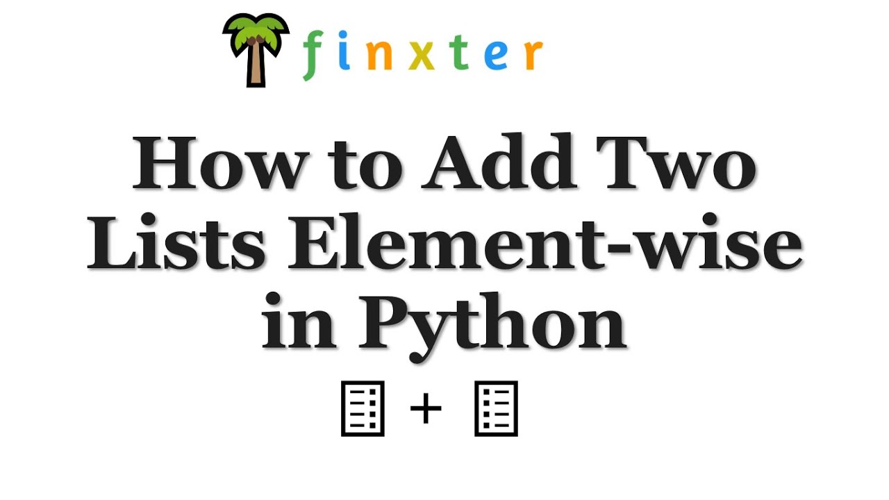 How To Add Two Lists Element Wise In Python Youtube