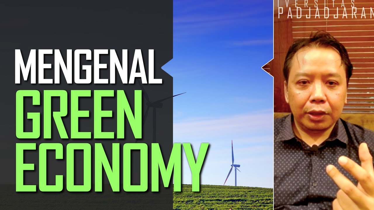 Mengenal Green Economy Youtube