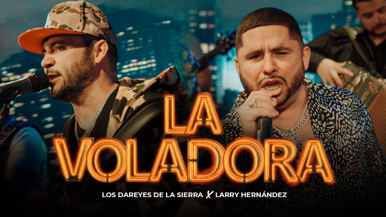 Los Dareyes De La Sierra X Larry Hernández La Voladora Chords Chordify