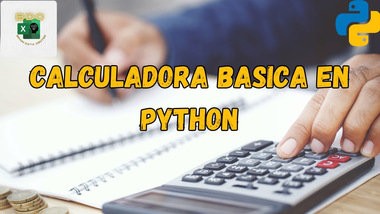 Cómo Hacer Una Calculadora Con Operaciones Básicas En Python Sencilla