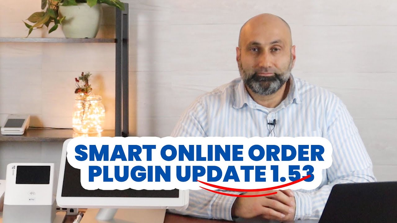 Smart Online Order Plugin Update 1 53 Youtube