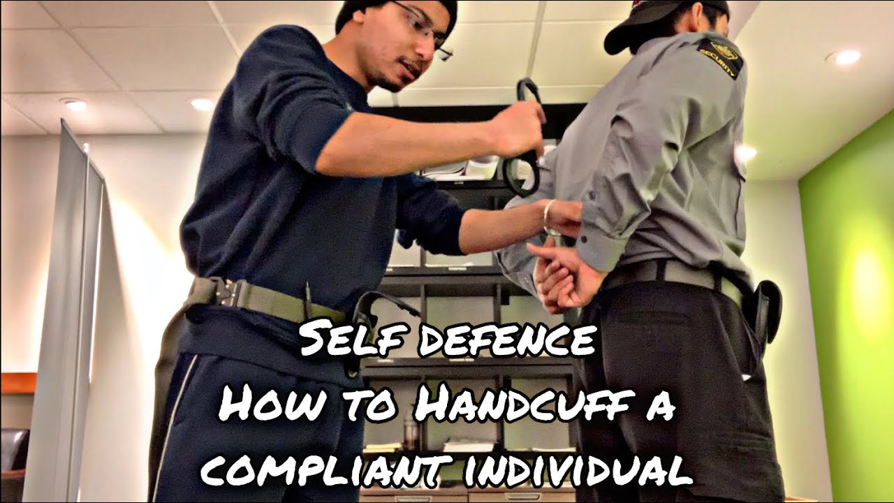 How Do Use Handcuffs How To Handcuff And Detain A Compliant