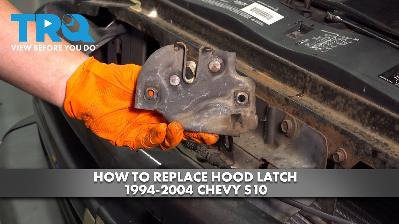How To Replace Hood Latch 1994 2004 Chevy S10 Youtube