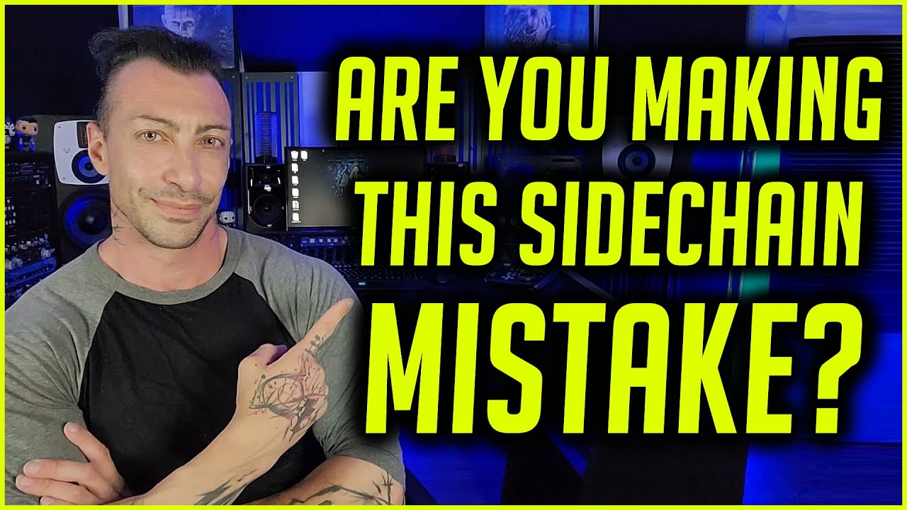 Sidechain Compression Biggest Mistake Youtube