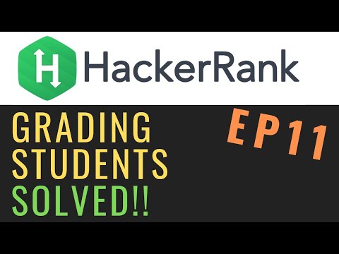 Grading Students Solving Hackerrank With Python Ep 11 Youtube