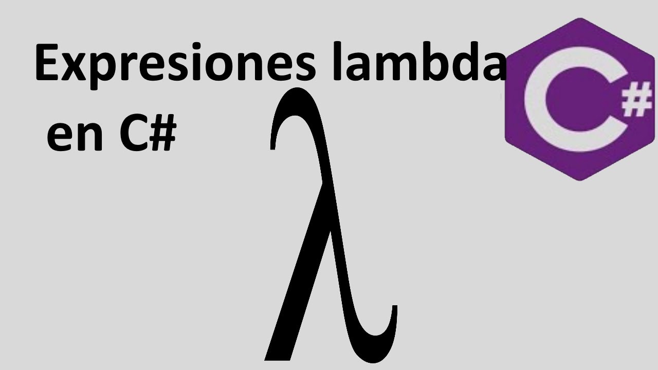 Expresiones Lambda En C Youtube