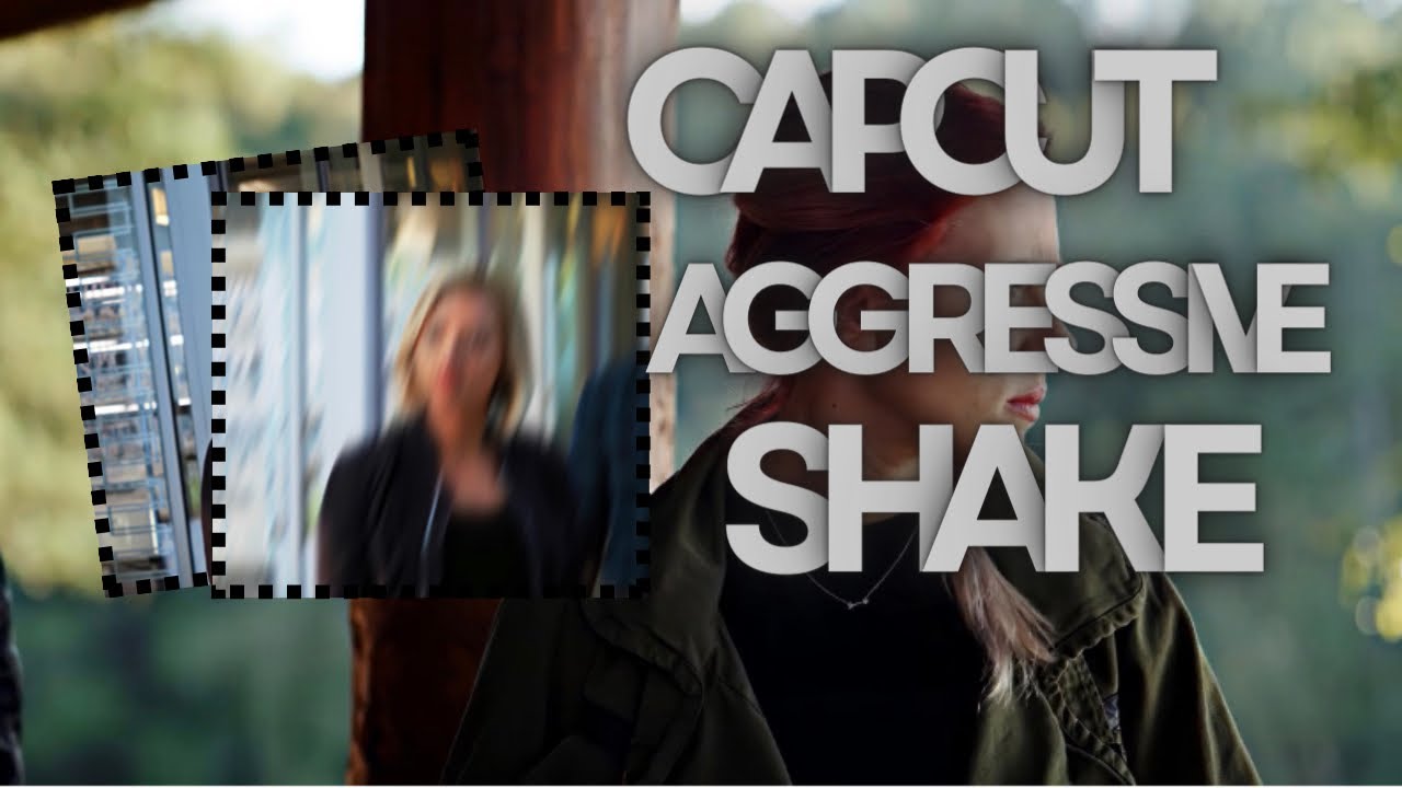 Capcut Aggressive Shake Like Ae Youtube