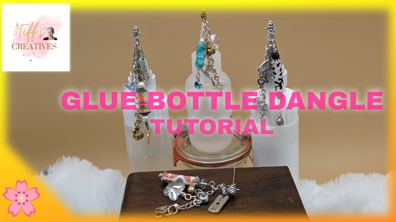 An Easy Way To Make Glue Bottle Dangles Youtube