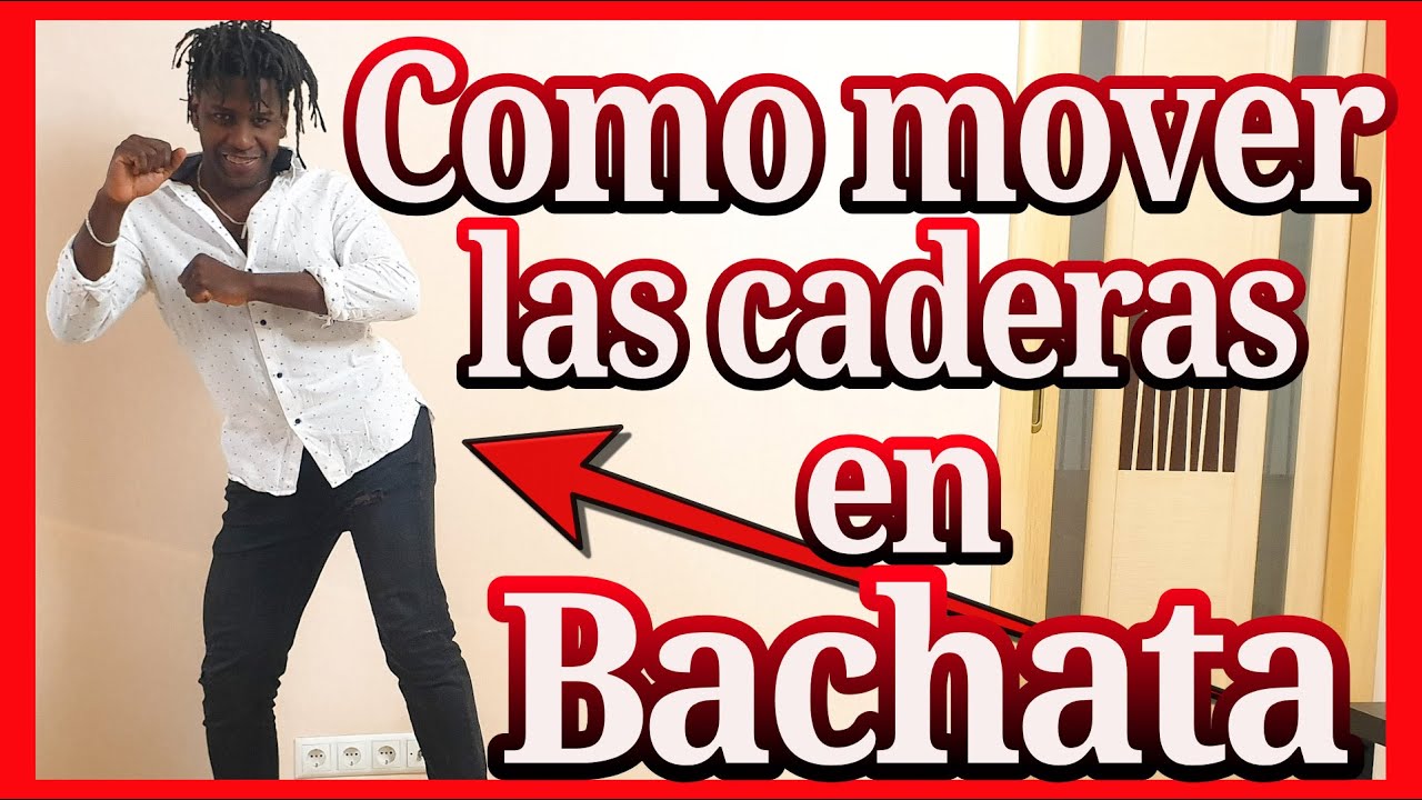 Como Mover Las Caderas Para Bailar Bachata Hombres Y Mujeres Yopi
