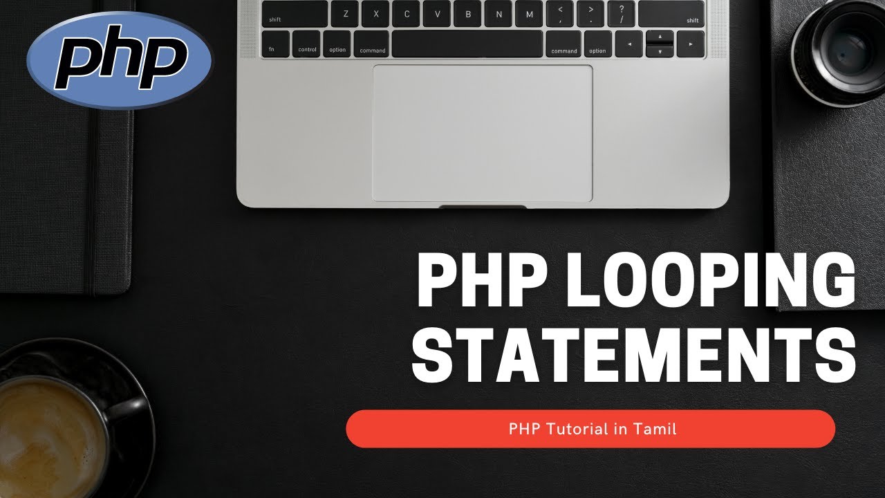 Php Looping Statements Youtube