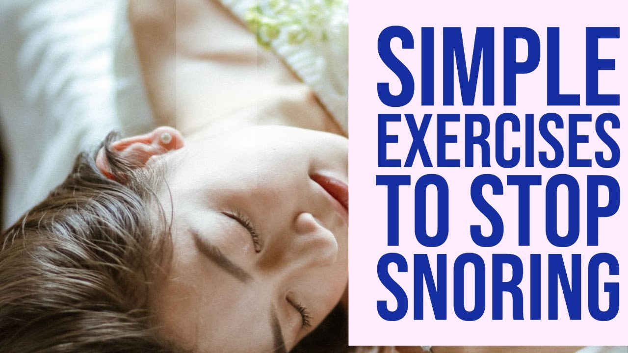 How To Stop Snoring Exercises Youtube