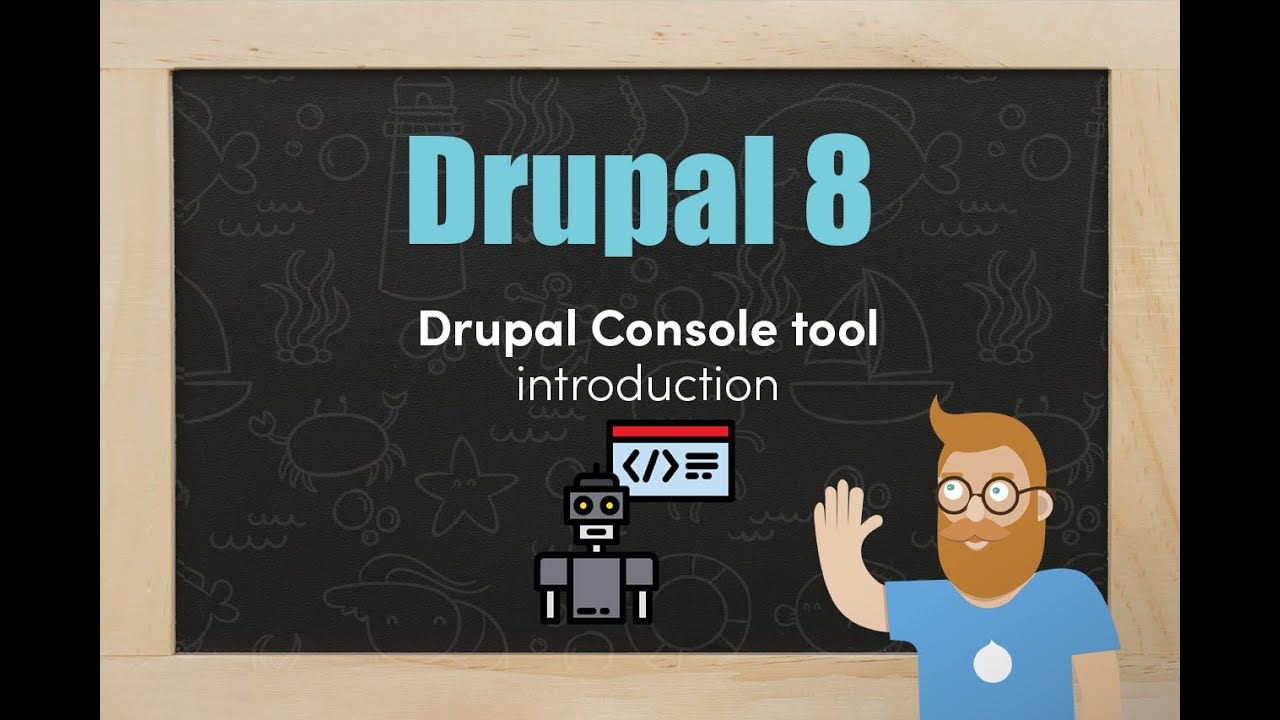 Introduction To Drupal Console In Drupal 8 Youtube