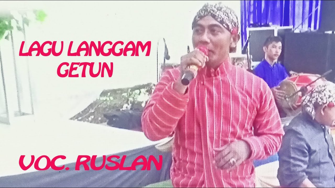 Lagu Langgam Getun Vocal Ruslan Youtube