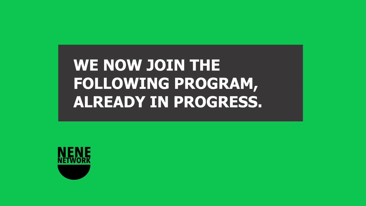 Nene Network We Now Join The Program In Progress Disclaimer 2011