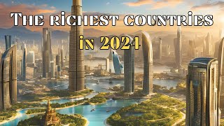 Top 10 Richest Countries In 2024 Latest Gdp Per Capita Rankings By Imf ...