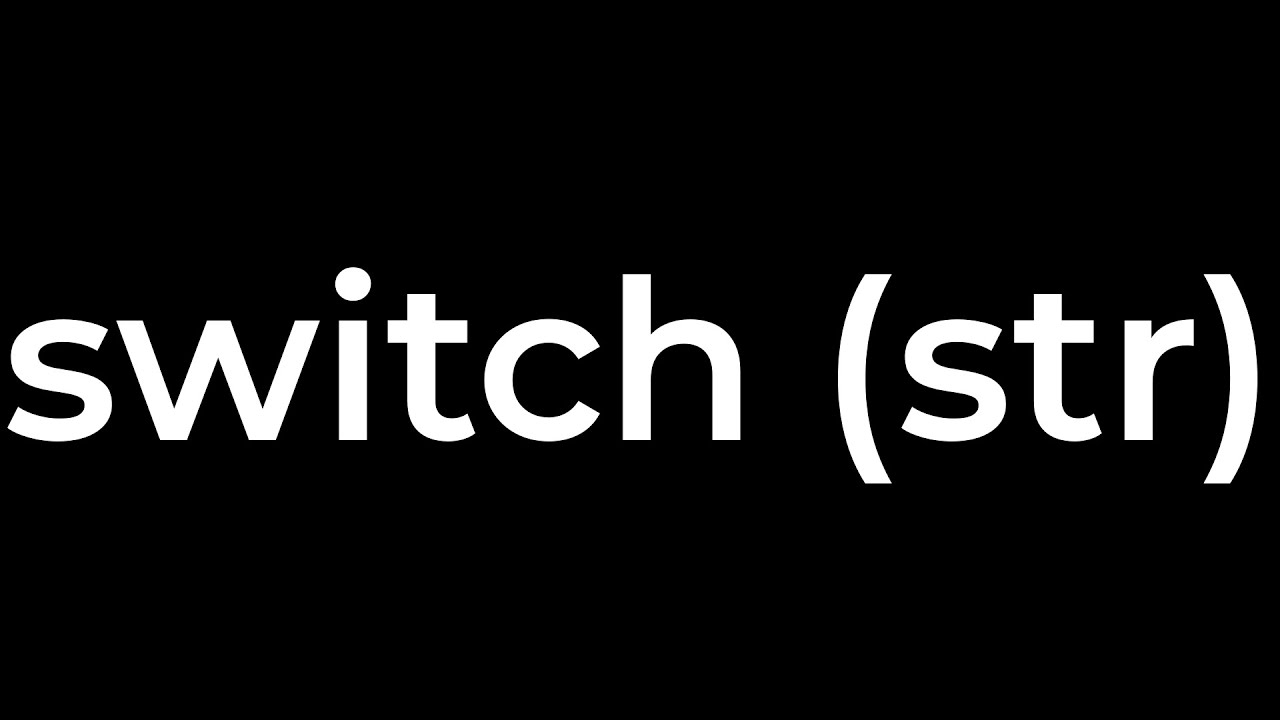 Use Strings In A Switch Case Youtube