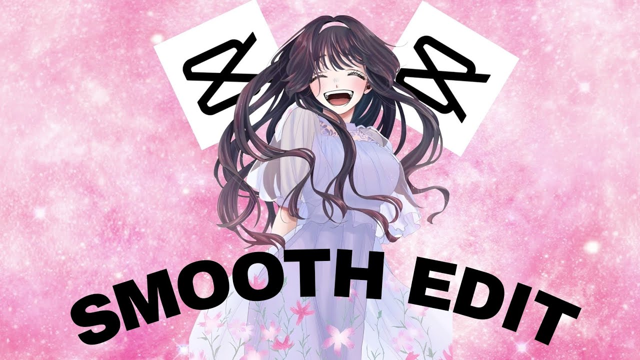 Manga Smooth Edit Capcut Tutorial Youtube