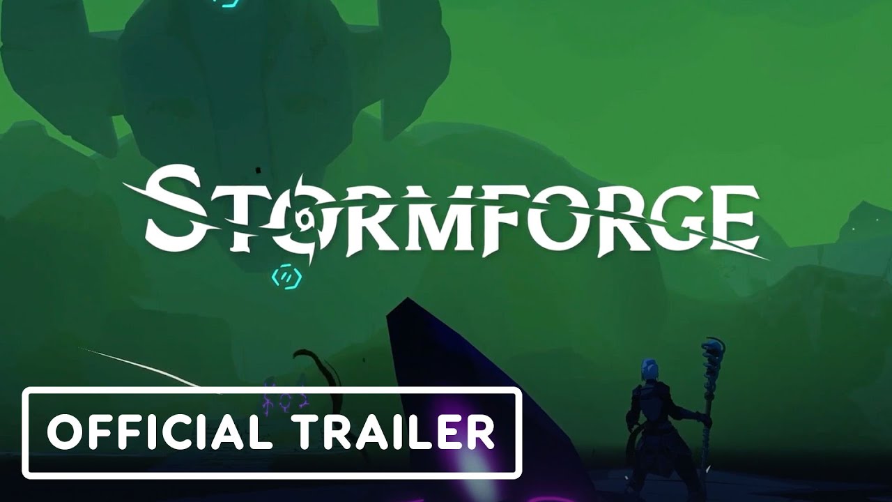 Stormforge Official Trailer Youtube