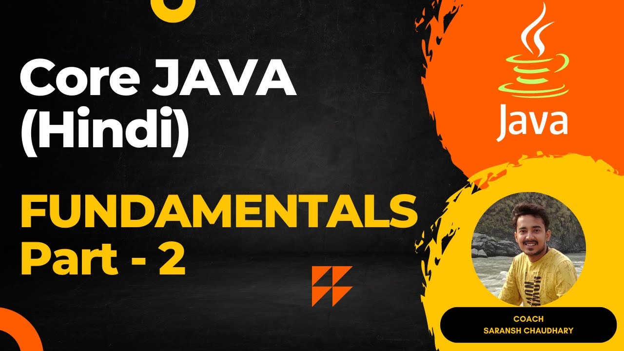 Core Java Part 2 Fundamentals Hindi Youtube