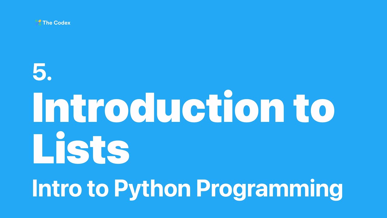 Python Programming 5 Introduction To Lists Youtube